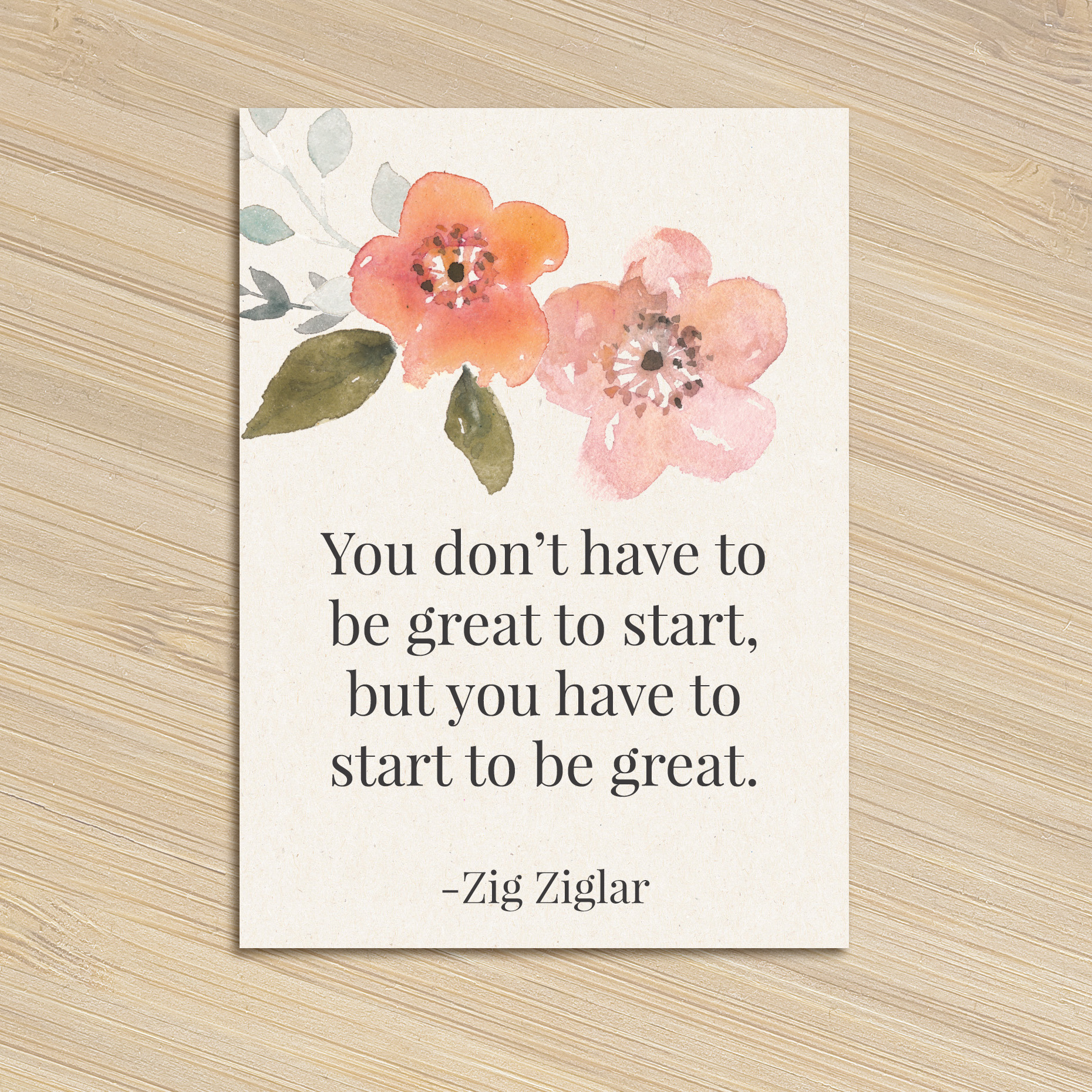 You don't have to be great to start, but you have to start to be great ...